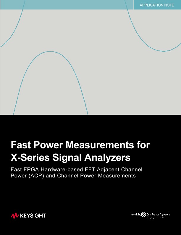 Rental Partners - Fast Power Measurements for X-Series Signal Analyzers PDF Asset Page | Keysight